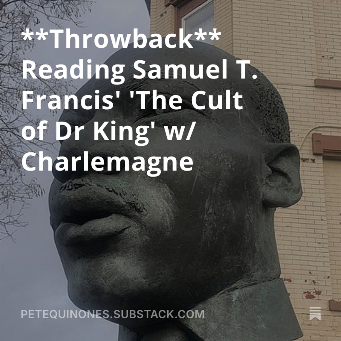 **Throwback** Reading Samuel T. Francis' 'The Cult of Dr King' w ...