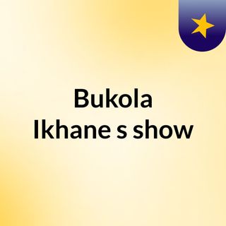 Bukola Ikhane's show