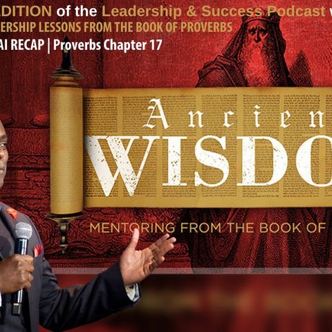S31E17AI RECAP (VIDEO) LIVE AWLL From Proverbs — Chapter 17