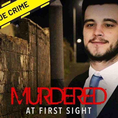 The Murder of Sean McKay _ Murdered at First Sight(MP3_160K)