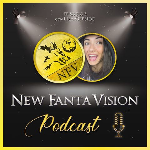 Ep.3 - Lisa Offside: la regina del Fantacalcio
