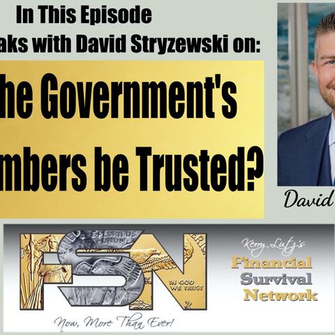 Can the Government's CPI Numbers be Trusted? - David Stryzewski #5972