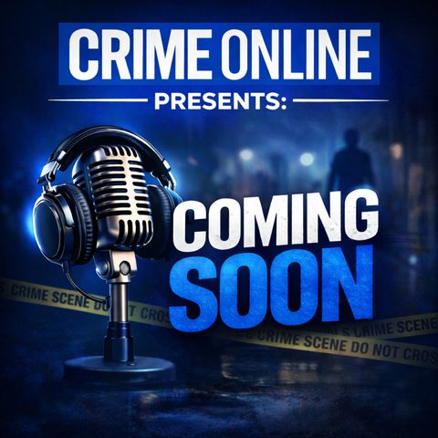 CrimeOnline Presents: Coming Soon