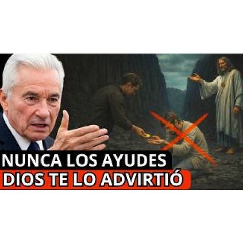 8 PERSONAS a las que DIOS NO QUIERE que AYUDES (Esto lo dice la Biblia ...
