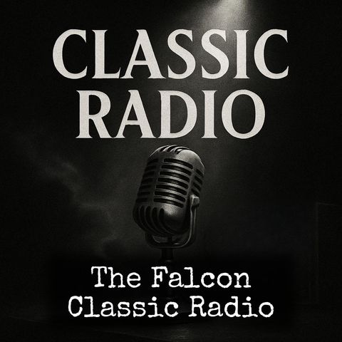 The Falcon - The Case Of The Menacing Mamselle