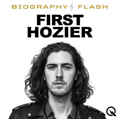 Hozier - Biography Flash