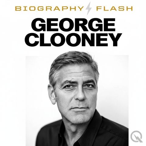 George Clooney - Biography Flash
