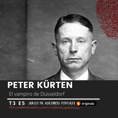 T3 E6 El vampiro de Dusseldorf : Peter Kurten