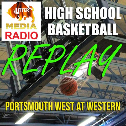 Litter Media RADIO - Boys High School Basketball - Portsmouth West at ...