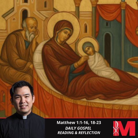 Feast of the Nativity of the Blessed Virgin Mary, Matthew 1:1-16, 18-23