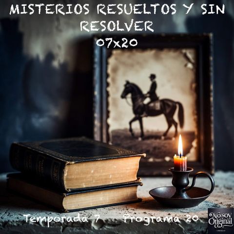 MISTERIOS RESUELTOS Y SIN RESOLVER | 07x20