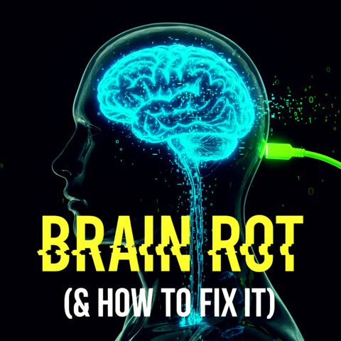 Brain Rot, Brain Fog & The IQ Crisis: Why You’re Getting Dumber (And ...