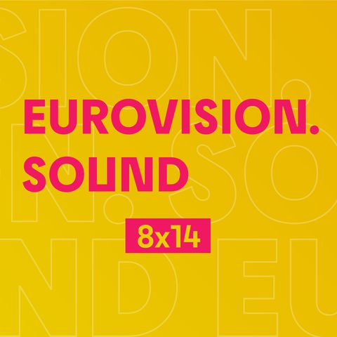 Eurovision Sound 257 (8x14) – 13 de enero de 2026: El análisis de las ...