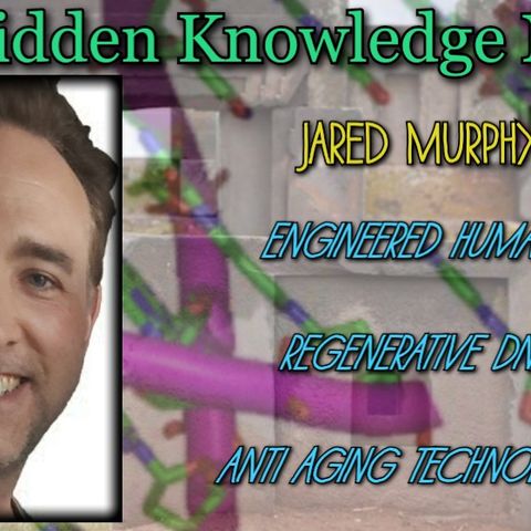 Engineered Humans - Regenerative DNA - Anti Aging Technology with Jared ...