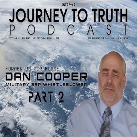 EP 141 - (Part 2) Former US Air Force: Dan Cooper - Military SSP Testimony