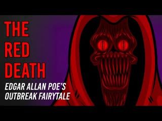 The Red Death, Edgar Allan Poe's Dark Fable Re-told - Scary Story Time ...