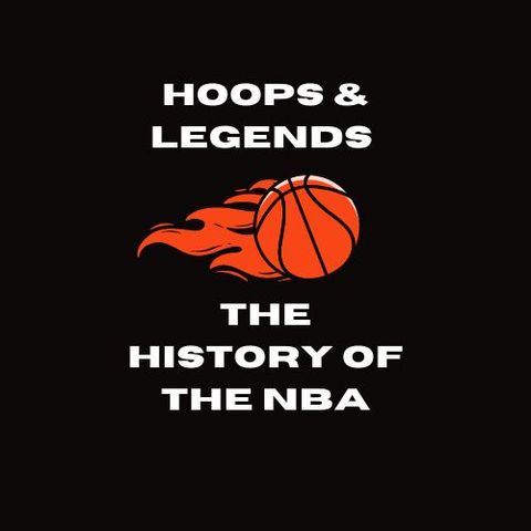 Hoops & Legends The History of the NBA Eps (20) Future Legends: The ...