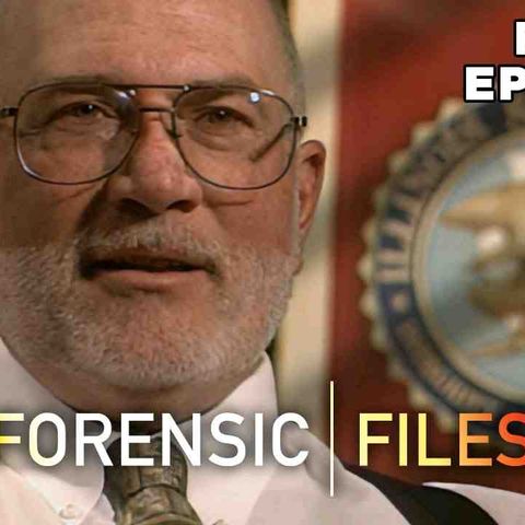 Forensic Files _ Body Of Evidence _ FULL EPISODE _ HD _ True Crime ...