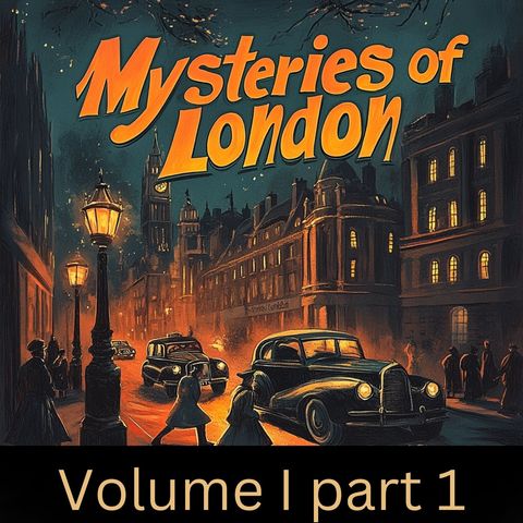 69 - Mysteries of London Vol I part 1 by George W M Reynolds