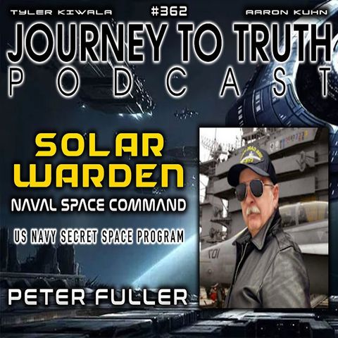 EP 362 | Peter Fuller | Solar Warden - Naval Space Command | US NAVY ...