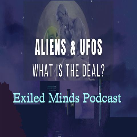 EMP 33 -- Aliens and UFOs - What's the deal_