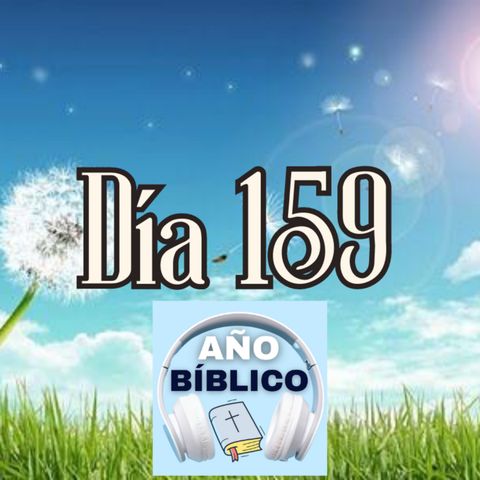 Día 159 - Salmos 69:19-28, 1 Reyes 1 Reyes 21; 1 Reyes 22:1-40 y Hechos ...