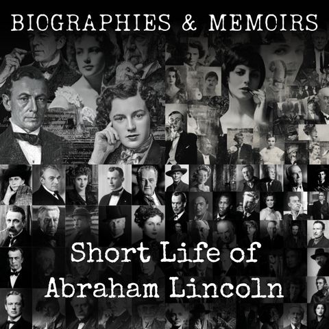 Short Life of Abraham Lincoln