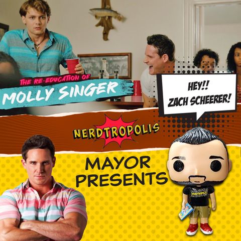 Nerdtropolis Mayor Presents: Issue #46 - Zach Scheerer (Re-Education of ...