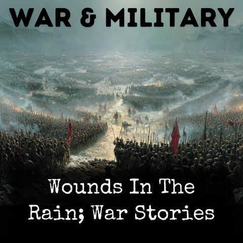 Wounds In The Rain; War Stories