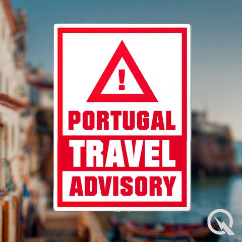 Portugal Travel Safety Guide: Level 1 Advisory, Petty Theft Prevention ...