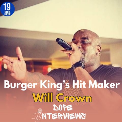 Will Crown — From Brooklyn to the Burger King “You Rule” Jingle (How He ...