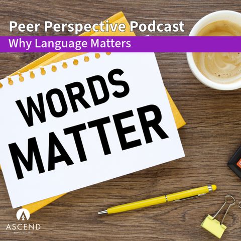 Why Language Matters