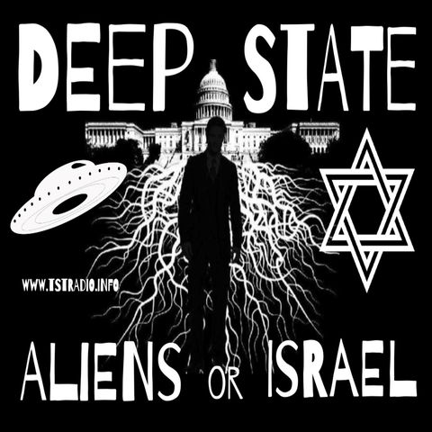 DEEPSTATE: Aliens or Israel (6/25/25)