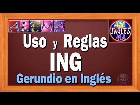 57. Uso y Reglas de ING - Oraciones Presente Progresivo o Continuo En ...