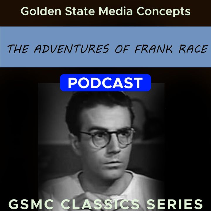 GSMC Classics: The Adventures of Frank Race