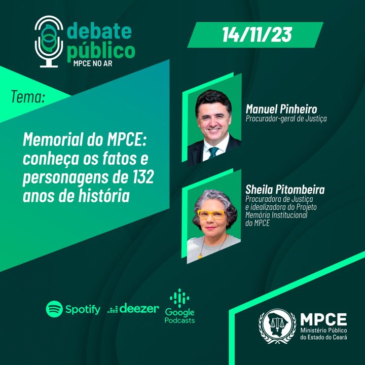 Memorial do MPCE: conheça os fatos e personagens de 132 anos de história