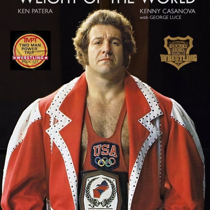Episode 599: TMPToW: Ken Patera RETURNS