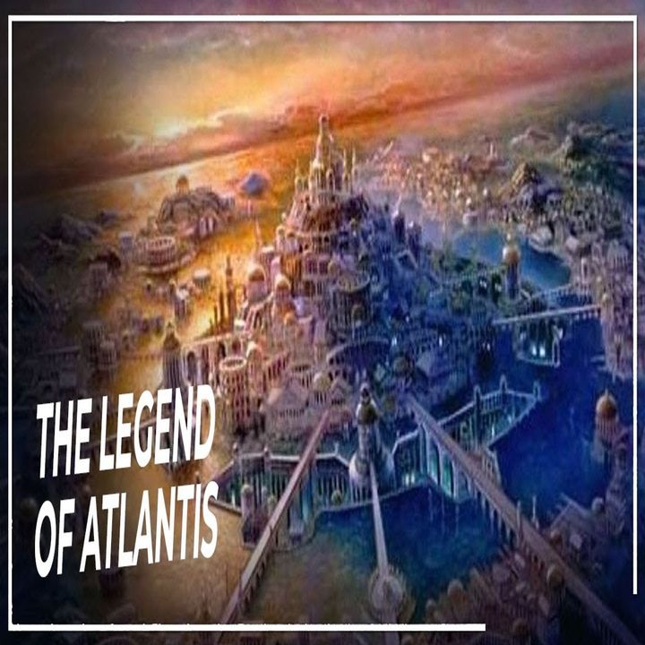 #3 The Mysterious Legend of Atlantis: The Incredible Story of the ...