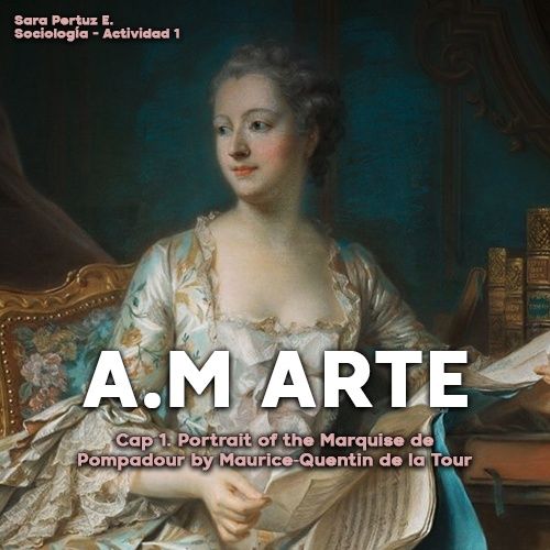 Cap 1. Retrato de la Marquesa de Pompadour - Museo del Louvre. Sara ...