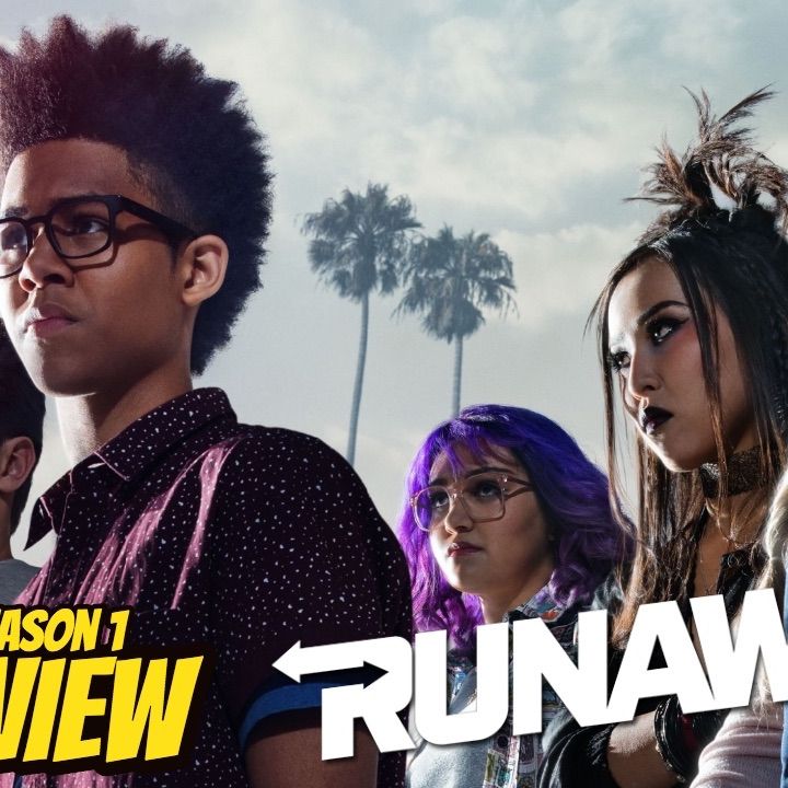 TV Review: Marvel's Runaways - Season 1