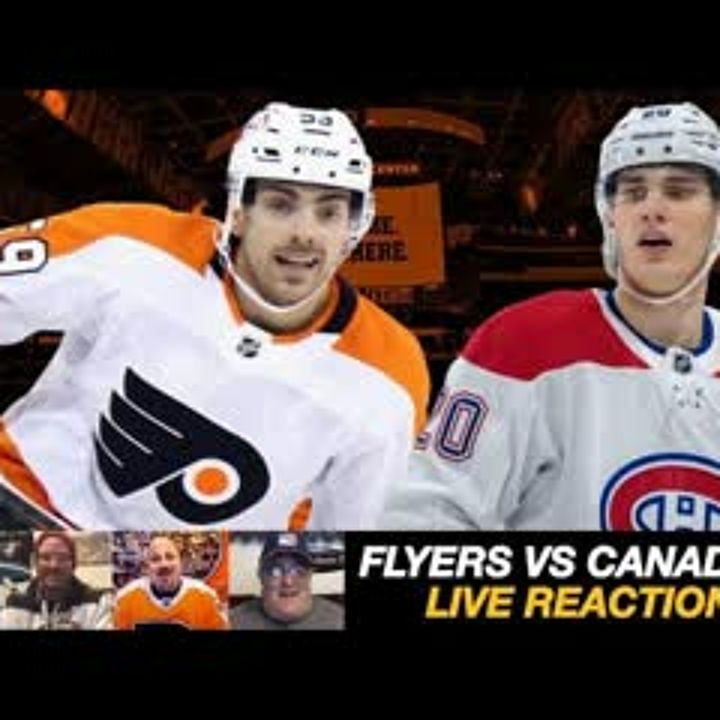 Flyers vs Canadiens LIVESTREAM REACTIONS | Philadelphia Flyers vs ...