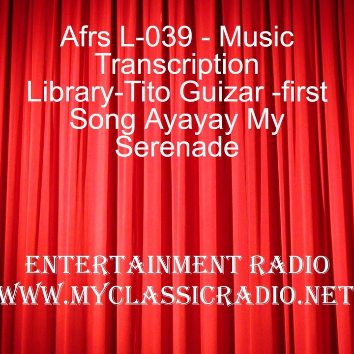 Afrs L-039 - Music Transcription Library-Tito Guizar -first Song Ayayay ...
