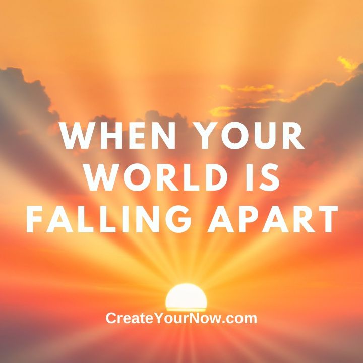 2704 When Your World is Falling Apart