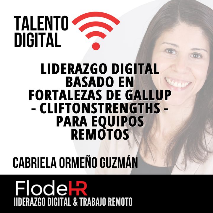 #008 Liderazgo digital basado en fortalezas de Gallup ...