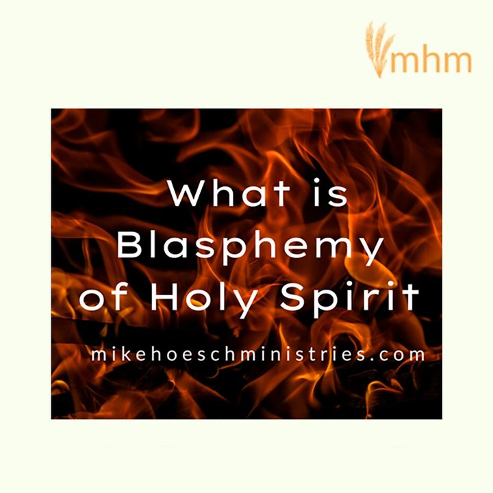 What Is Blasphemy Of The Holy Spirit 
