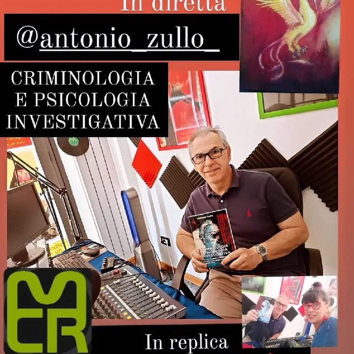 Ascolta chi Scrive Antonio Zullo presenta: CRIMINOLOGIA E PSICOLOGIA ...
