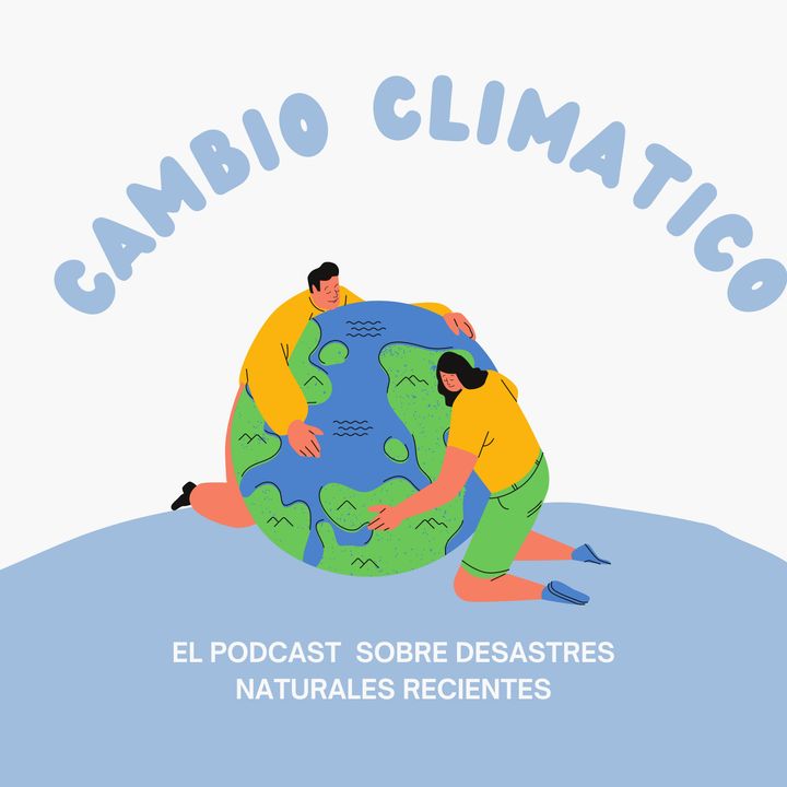 CAMBIO CLIMÁTICO Y DESASTRES NATURALES R