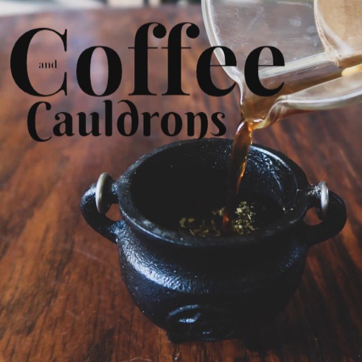 Coffee and Cauldrons
