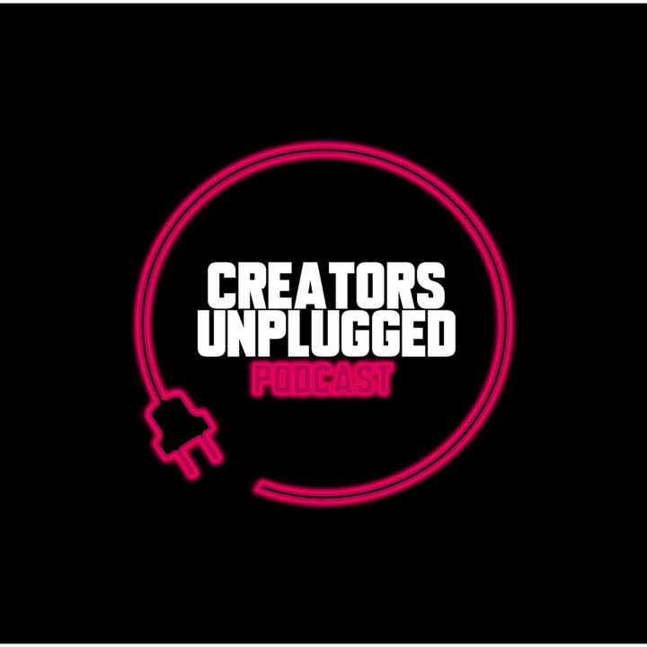 Creators Unplugged Podcast