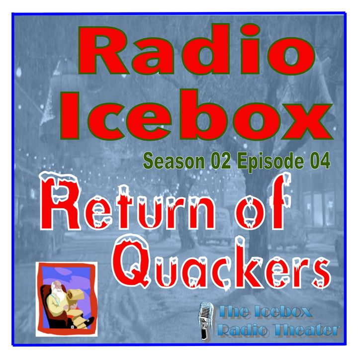 Return of Quackers; episode 0204